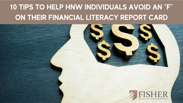 10 Tips to Help HNW Individuals Avoid an "F" On Their Financial ...